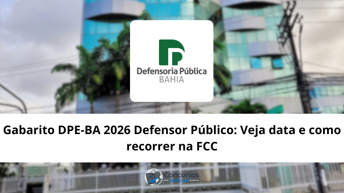 Gabarito DPE-BA 2026 Defensor Público: Veja data e como recorrer na FCC ...